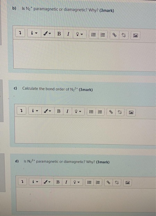 Solved B2: Use the molecular orbital diagram for N2* below | Chegg.com