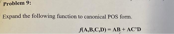 Solved Expand the following function to canonical POS form. | Chegg.com