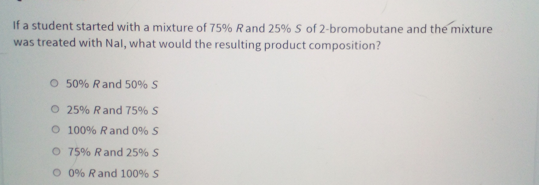 Solved If a student started with a mixture of 75%R ﻿and 25%S | Chegg.com