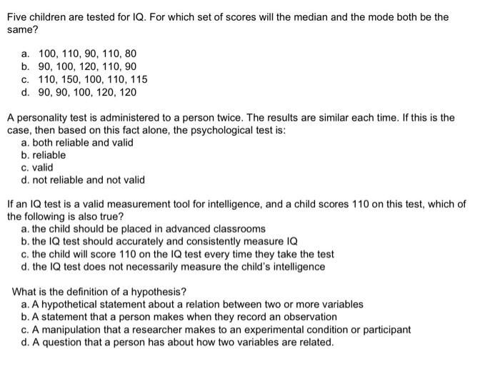 [Solved]: Five children are tested for IQ. For which set of