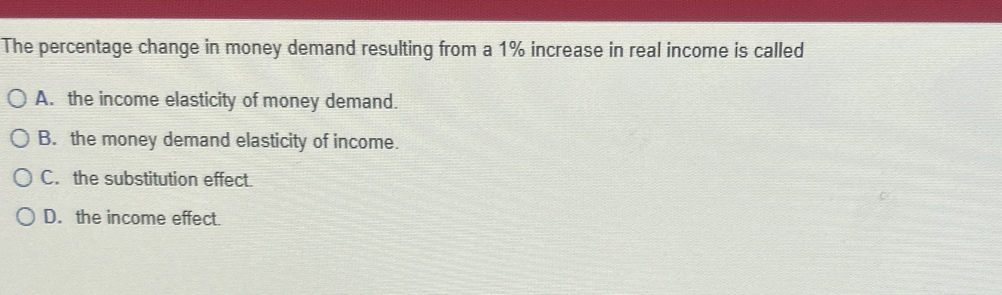 Solved The percentage change in money demand resulting from | Chegg.com