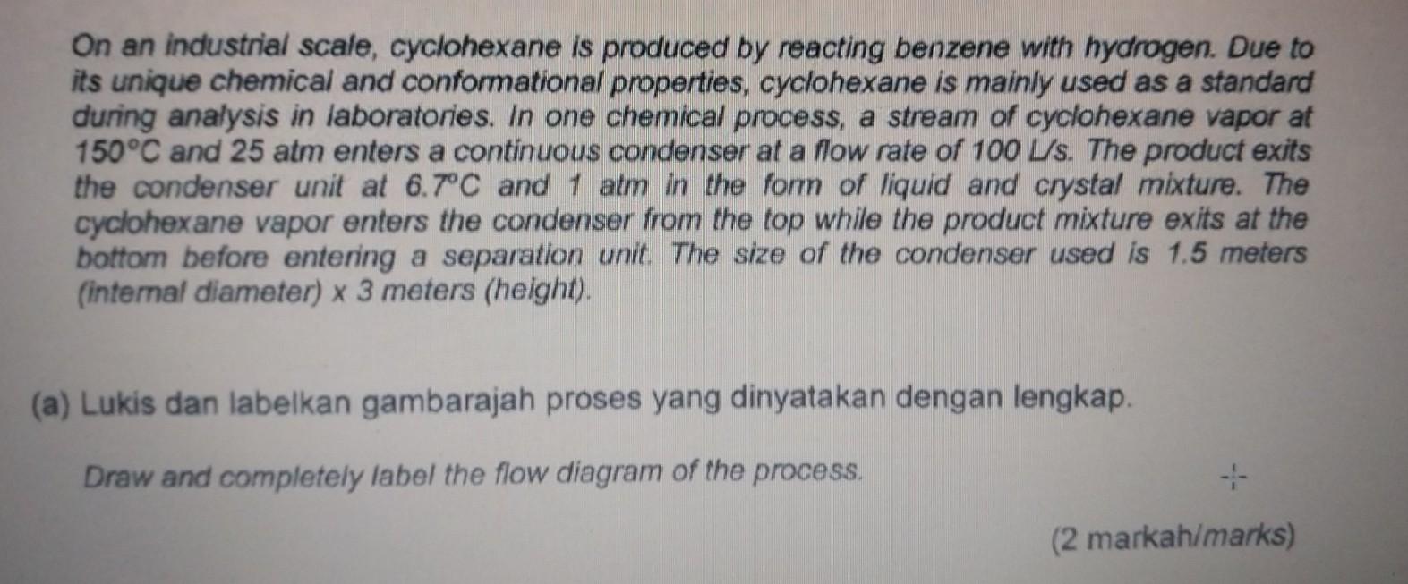 Solved On an industrial scale, cyclohexane is produced by | Chegg.com