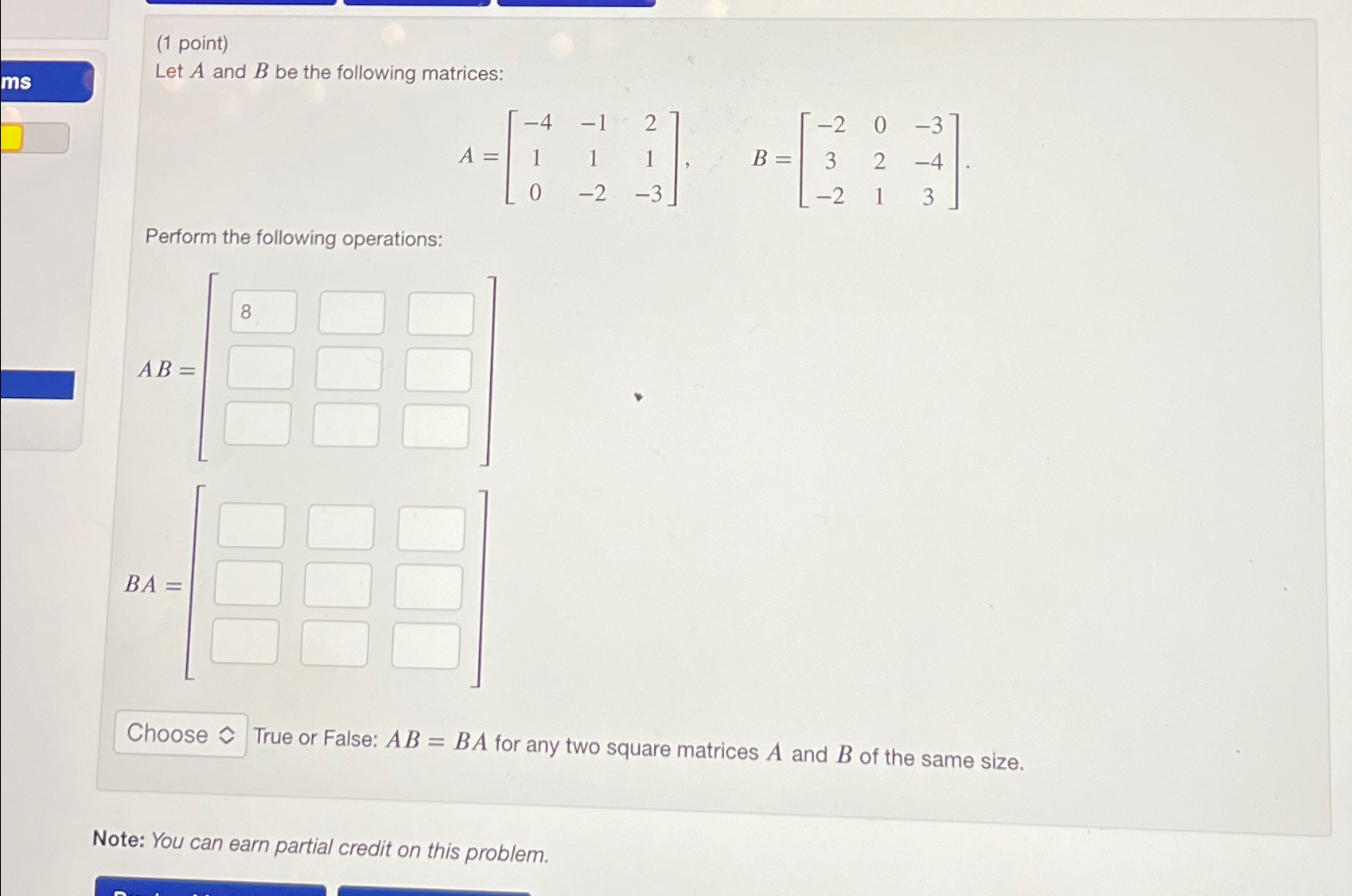 Solved 1 ﻿point Let A And B ﻿be The Following