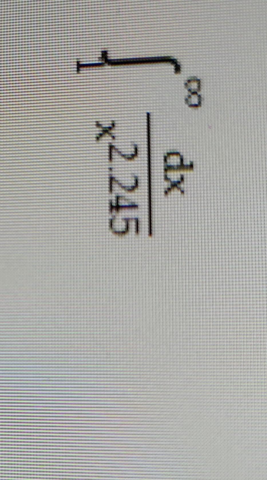 Solved 8 dx x2.245 | Chegg.com