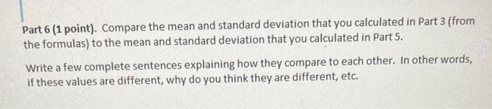 Part 6 (1 point). Compare the mean and standard | Chegg.com
