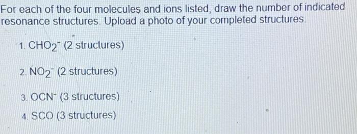 Solved For each of the four molecules and ions listed, draw | Chegg.com
