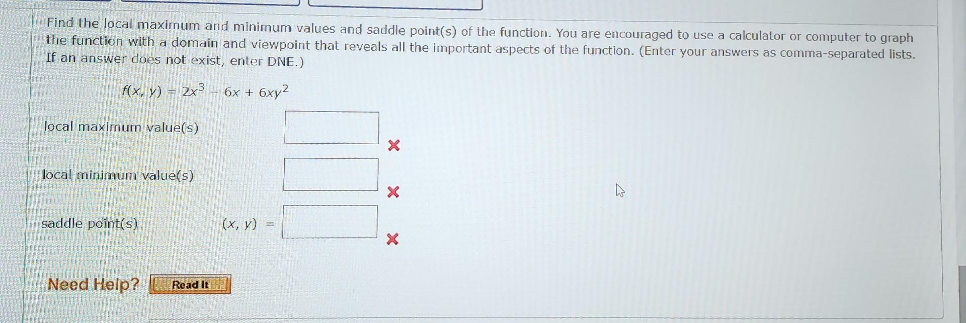 Solved Find the local maximum and minimum values and saddle | Chegg.com