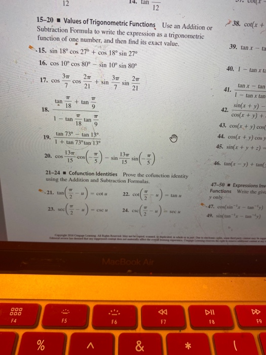 Solved 12 14. tan 12 38. cot(x + 15-20 • Values of | Chegg.com