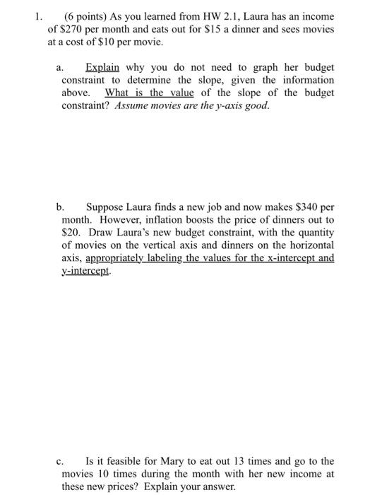 Solved 1. (6 points) As you learned from HW 2.1, Laura has | Chegg.com