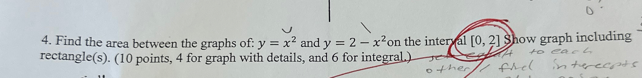 Solved Find the area between the graphs of: y=x2 ﻿and y=2-x2 | Chegg.com