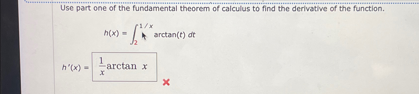 Solved Use part one of the fundamental theorem of calculus | Chegg.com