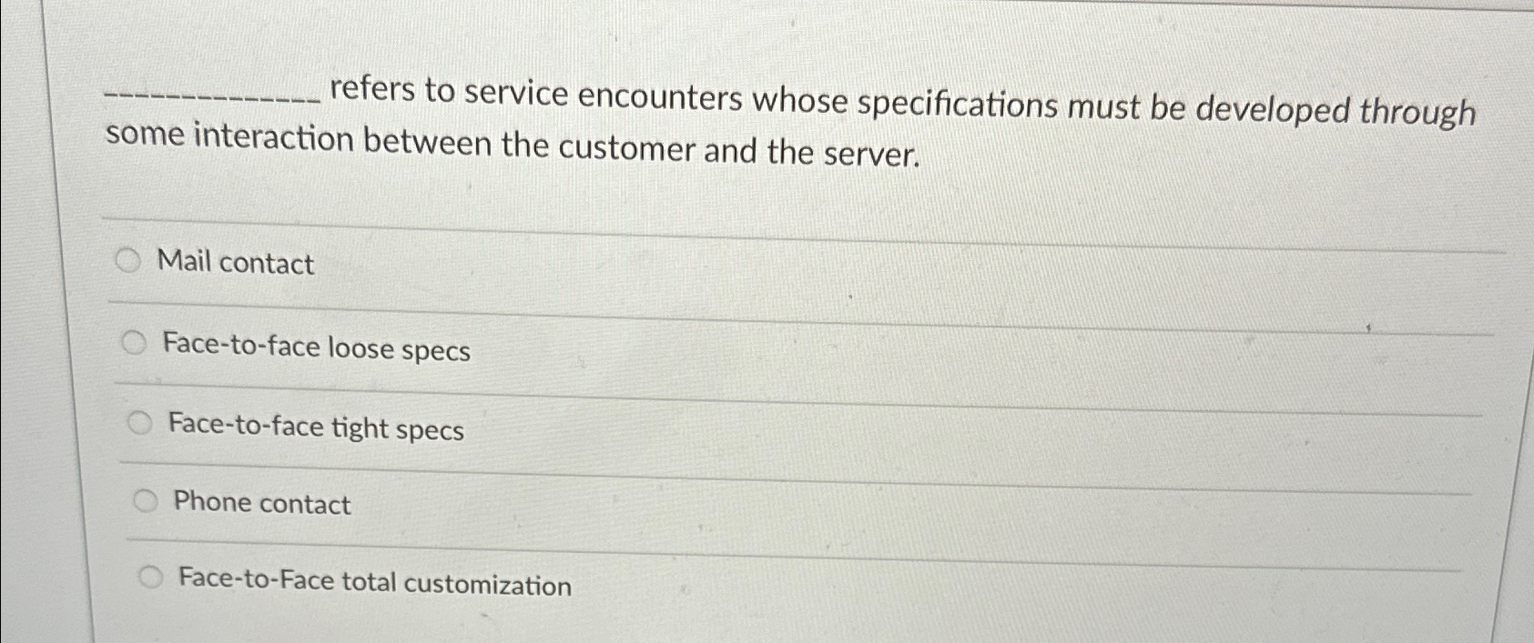 Solved refers to service encounters whose specifications | Chegg.com