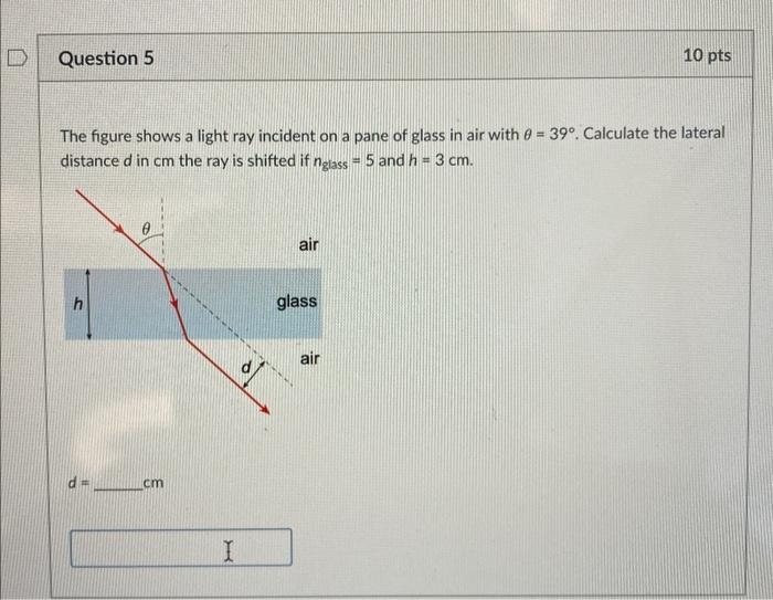 Solved Question 5 10 pts The figure shows a light ray | Chegg.com
