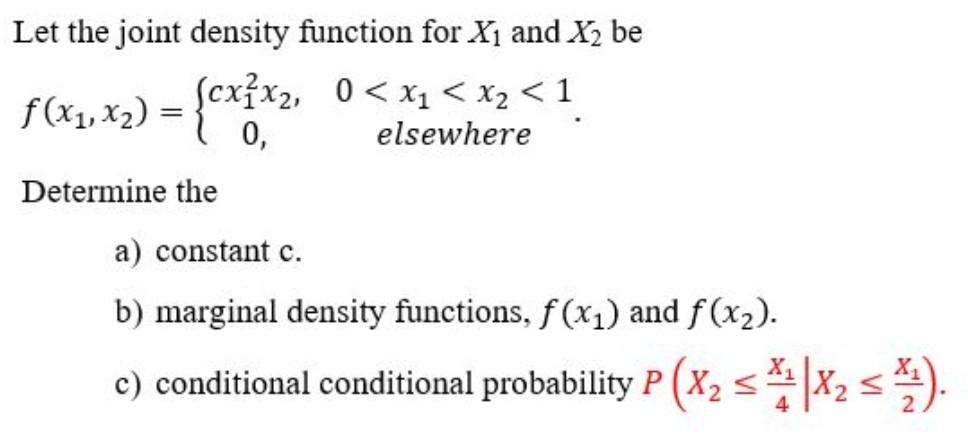 Solved Let the joint density function for X1 and X2 be | Chegg.com