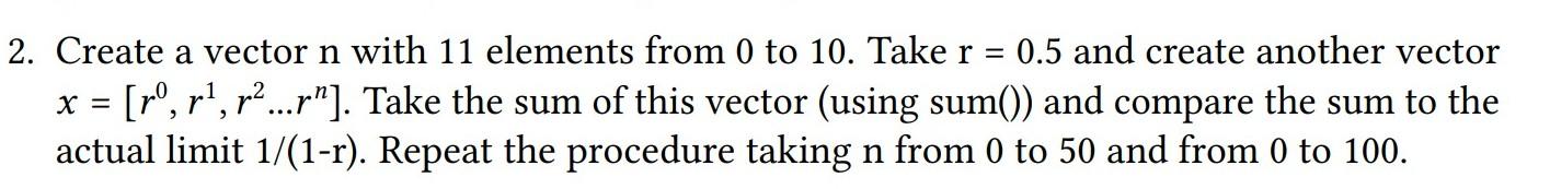 Solved Create a vector n with 11 elements from 0 to 10 . | Chegg.com