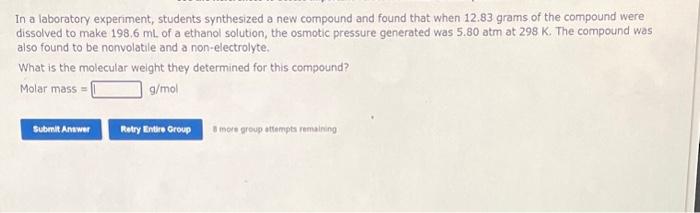 Solved In a laboratory experiment, students synthesized a | Chegg.com