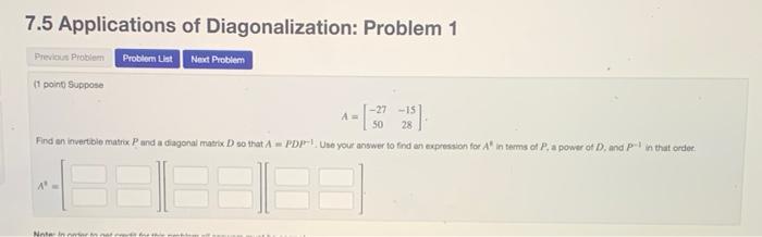 Solved 7.5 Applications of Diagonalization: Problem 1 | Chegg.com