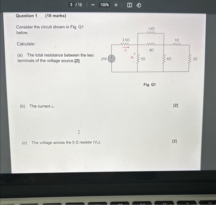 [Solved]: Consider the circuit shown in Fig. Q1 below. Calc