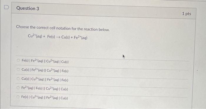 Solved Choose the correct cell notation for the reaction | Chegg.com