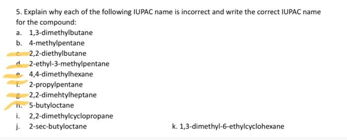 Solved 5. Explain why each of the following IUPAC name is | Chegg.com