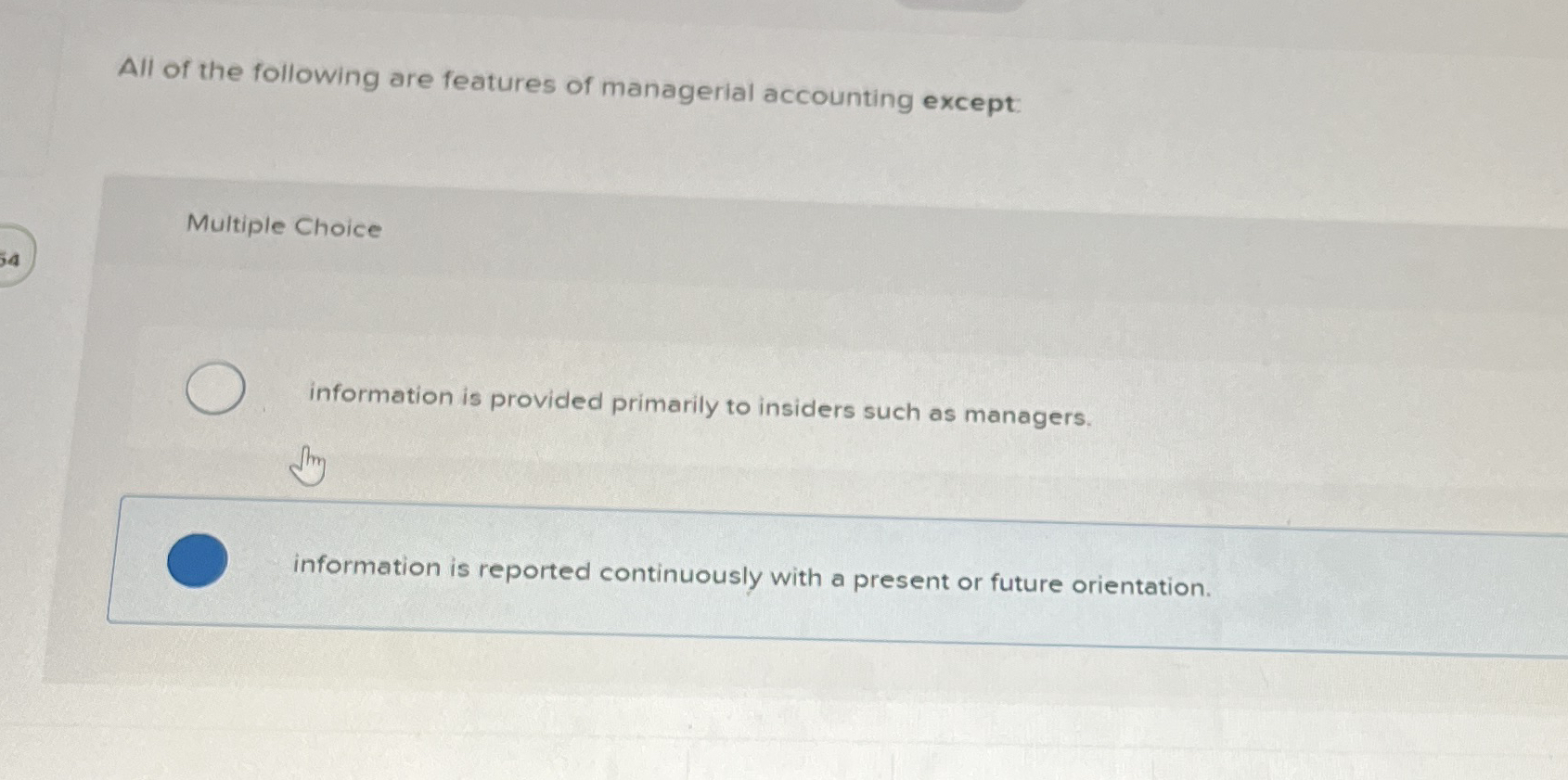 Solved All of the following are features of managerial | Chegg.com