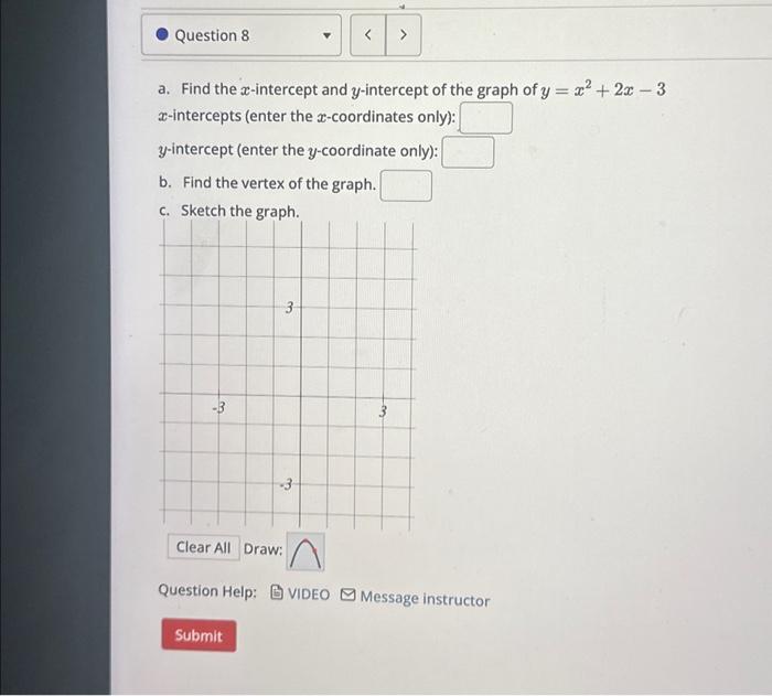 Solved Question 8 a. Find the x-intercept and y-intercept of | Chegg.com