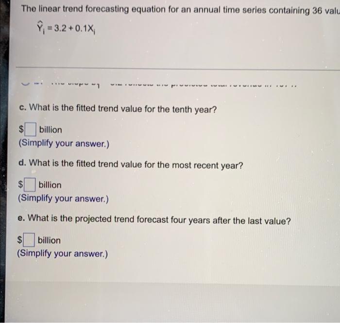 Solved The linear trend forecasting equation for an annual | Chegg.com