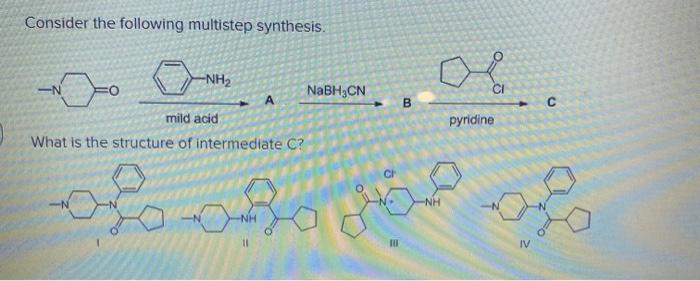 Solved Consider the following multistep synthesis. CI B с | Chegg.com