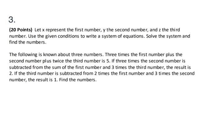 Solved 3. (20 Points) Let x represent the first number, y | Chegg.com
