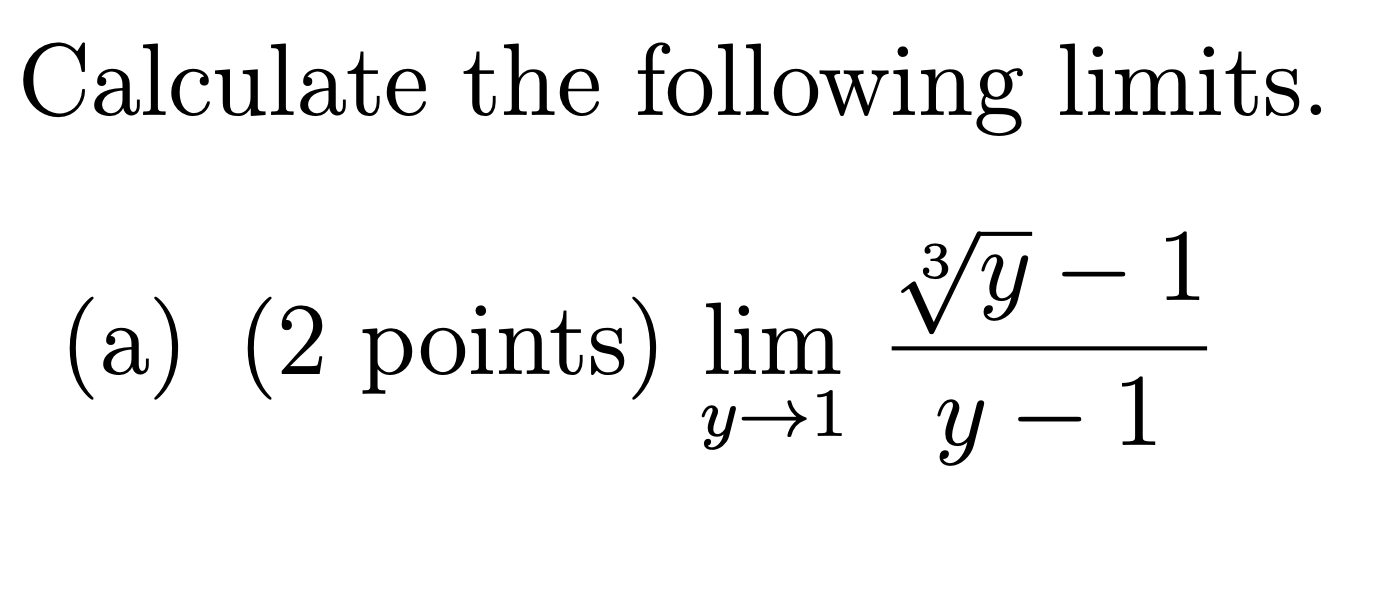 Solved Calculate the following limits.(a) (2 | Chegg.com