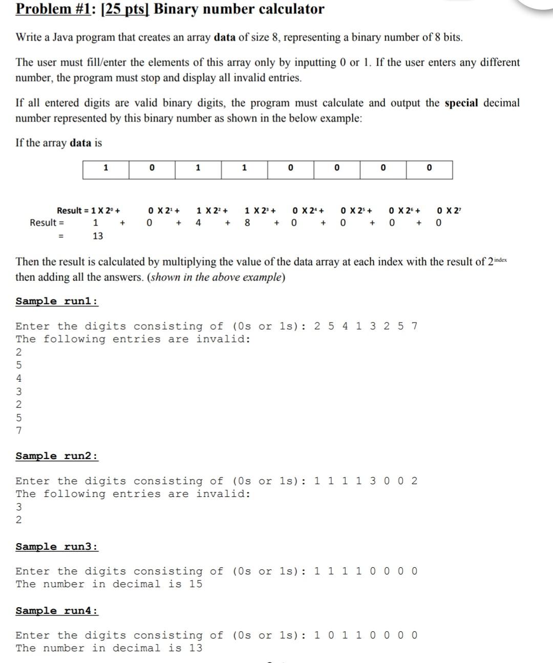 Solved Problem #1: (25 pts] Binary number calculator Write a | Chegg.com