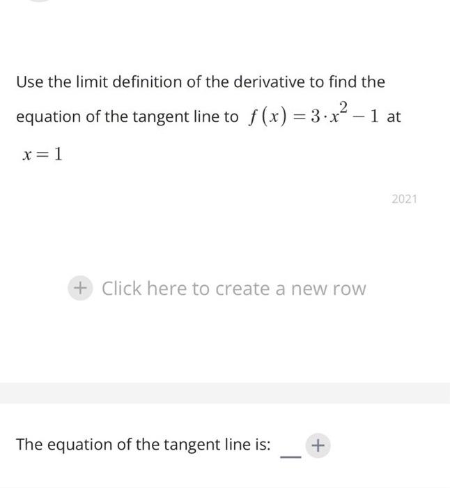Solved Use the limit definition of the derivative to find | Chegg.com