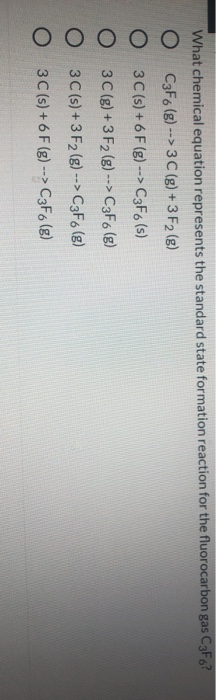 Solved What chemical equation represents the standard state | Chegg.com