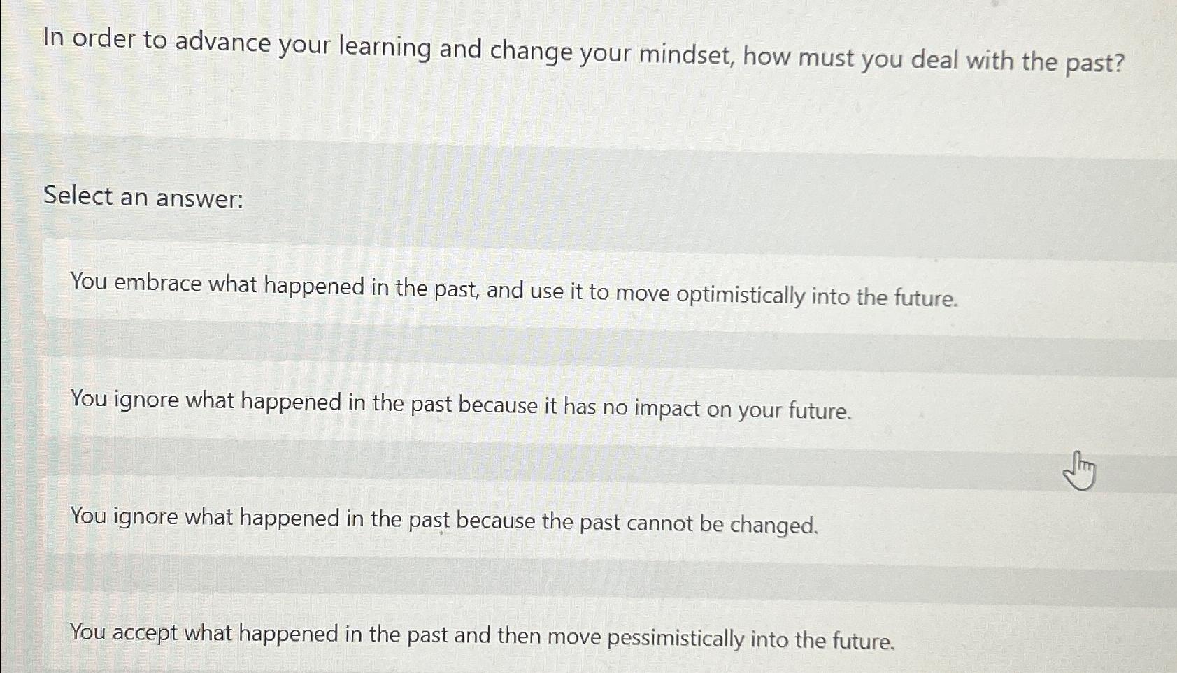 Solved In order to advance your learning and change your | Chegg.com