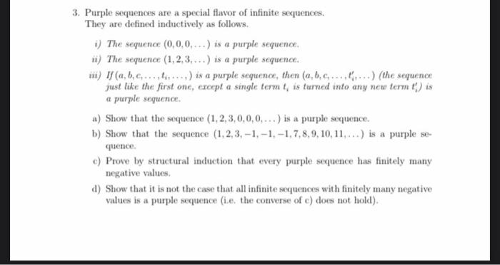 Solved 3. Purple sequences are a special flavor of infinite | Chegg.com