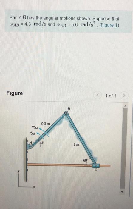 Solved Bar AB has the angular motions shown Suppose that WAB | Chegg.com