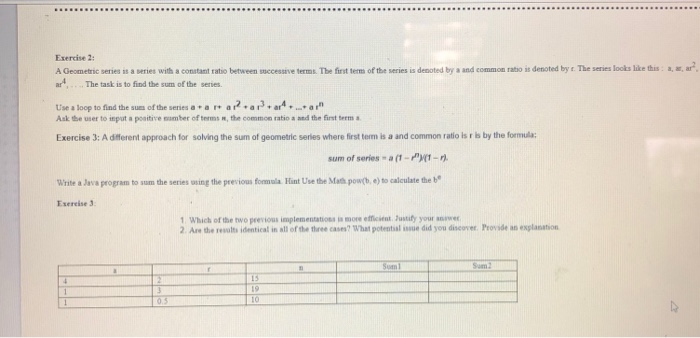 Solved Exercise 2: A Geometric series is a series with a | Chegg.com