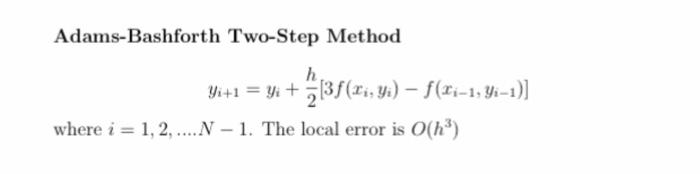 Solved Using H02 For The Adams Bashford Two Step Explicit 5978