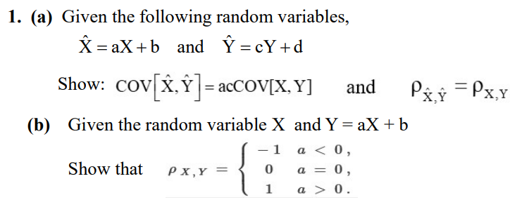 Solved (a) ﻿Given the following random variables,hat(x)=ax+b | Chegg.com