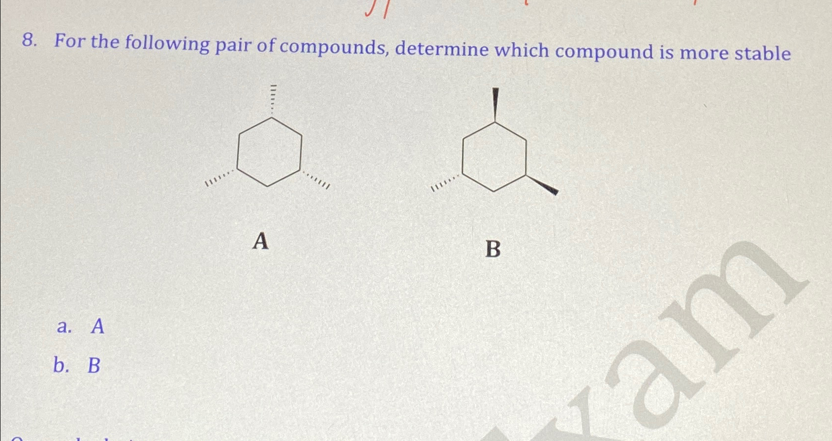 For the following pair of compounds, determine which | Chegg.com