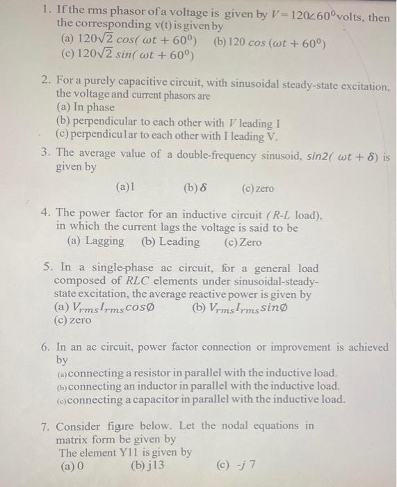 Solved 1. If the rms phasor of a voltage is given by | Chegg.com