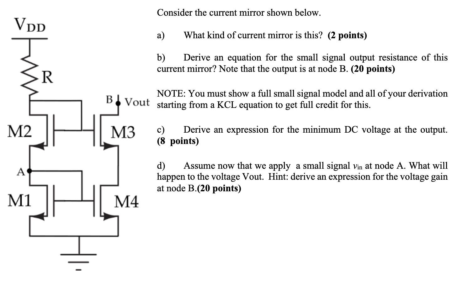 Solved Consider the current mirror shown below.a) ﻿What kind | Chegg.com