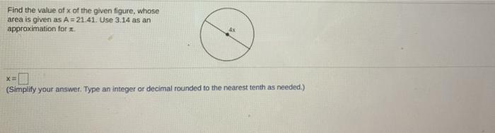 Solved Find the value of x of the given figure, whose area | Chegg.com