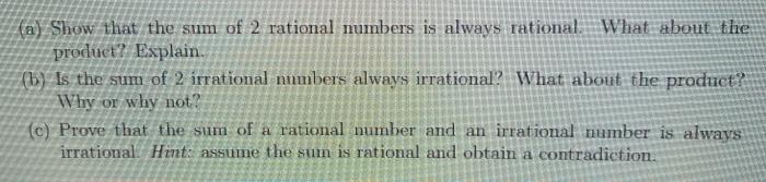 Solved (a) Show that the sum of 2 rational numbers is always | Chegg.com