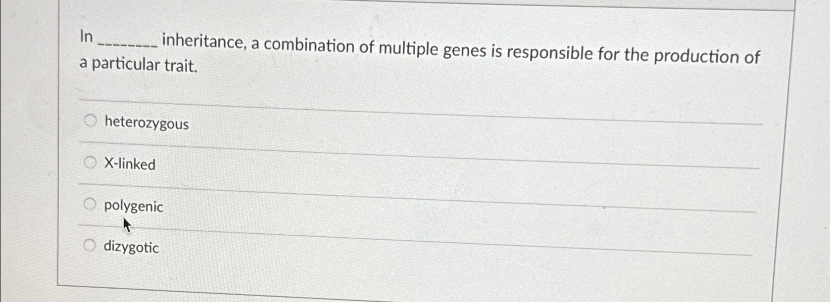 Solved In inheritance, a combination of multiple genes is | Chegg.com