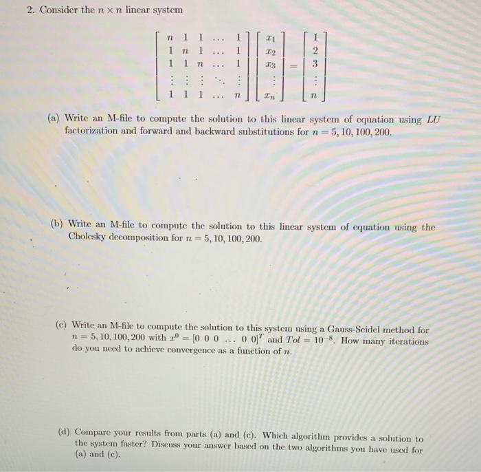 Solved 2. Consider the n×n linear system | Chegg.com