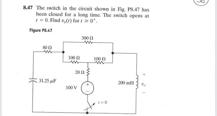 Solved 8.47 The switch in the circuit shown in Fig. P8.47 | Chegg.com