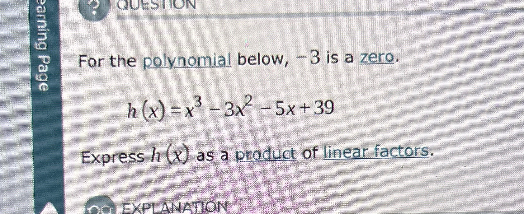 Solved For the polynomial below, -3 ﻿is a | Chegg.com