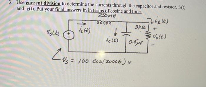Solved 3. Use current division to determine the currents | Chegg.com