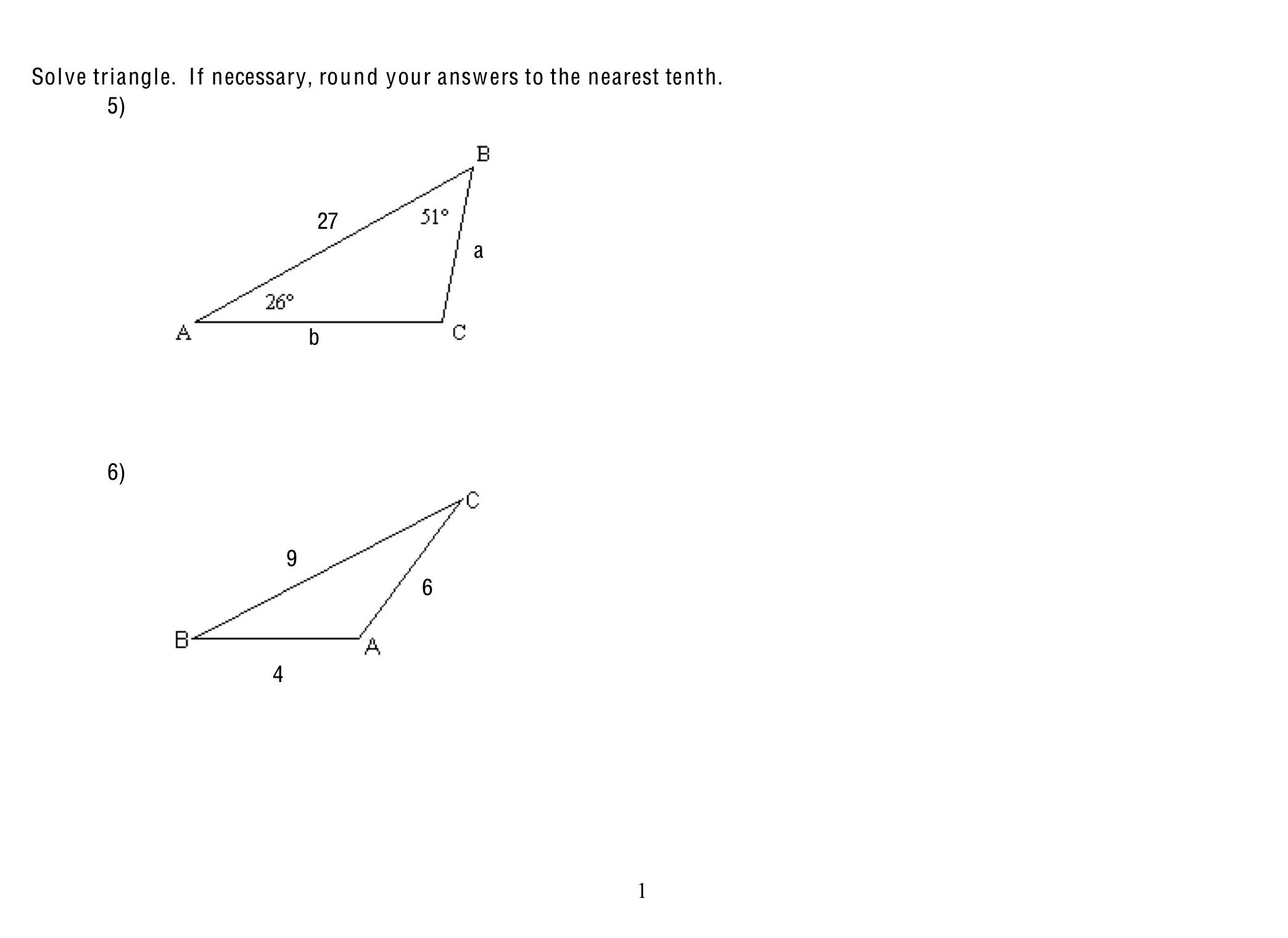 Solved Solve triangle. If necessary, round your answers to | Chegg.com